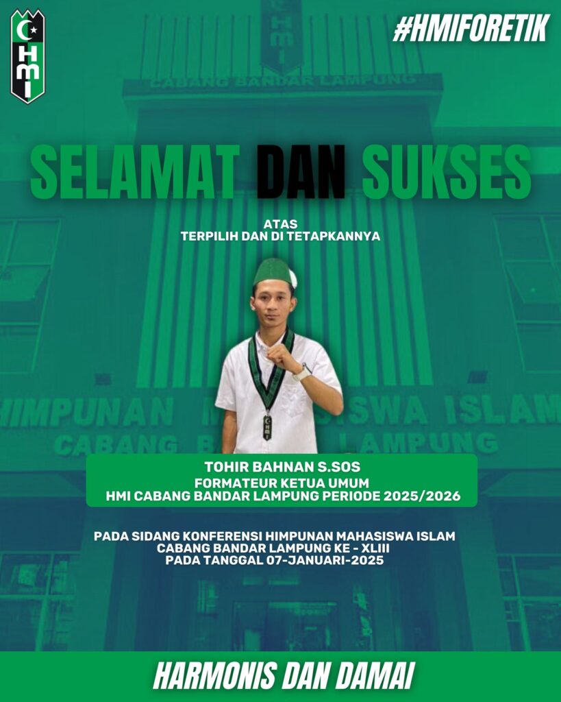 Tohir Bahnan Terpilih Aklamasi Sebagai Ketua Umum HMI Cabang Bandar Lampung 2025-2026 ...